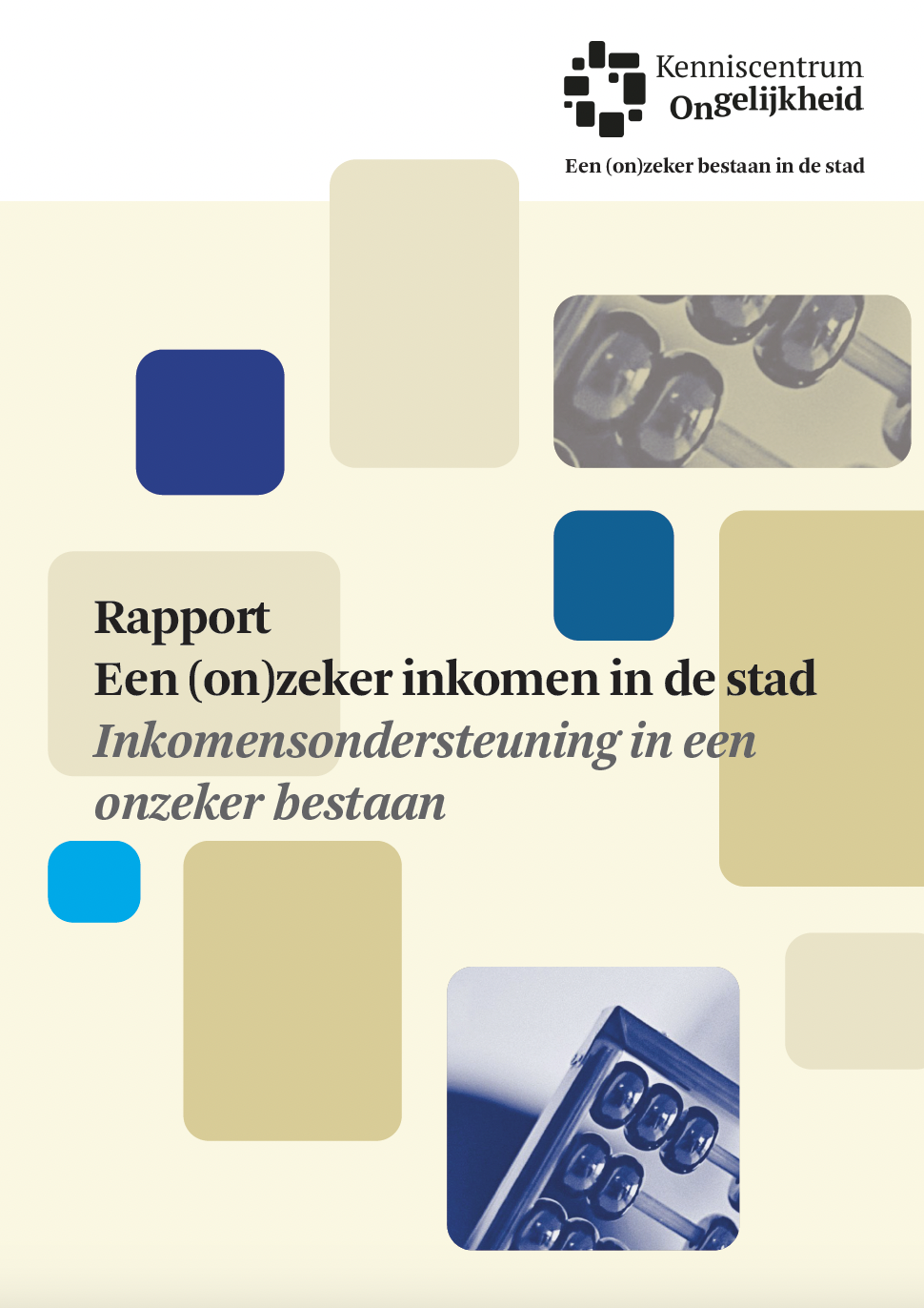 Een (on)zeker inkomen in de stad – Kenniscentrum Ongelijkheid